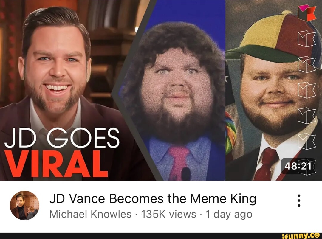 JD GOES JD Vance Becomes the Meme King Michael Knowles - 135K views - 1 ...