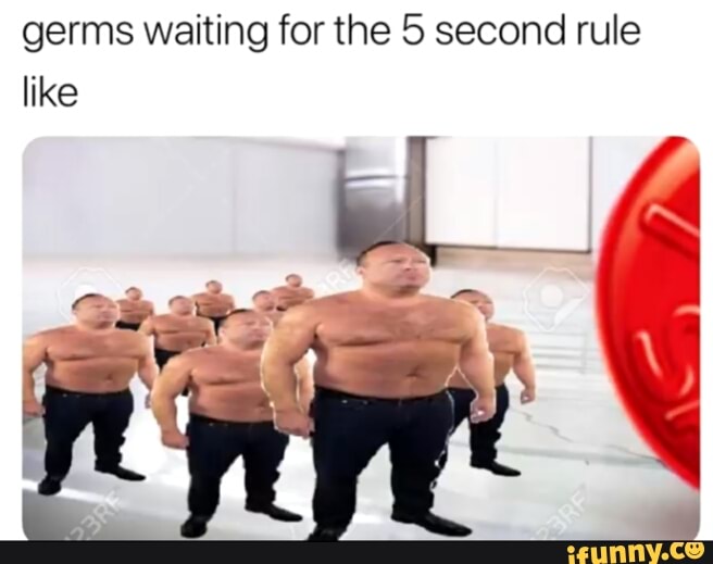 5 Second Rule 9gag