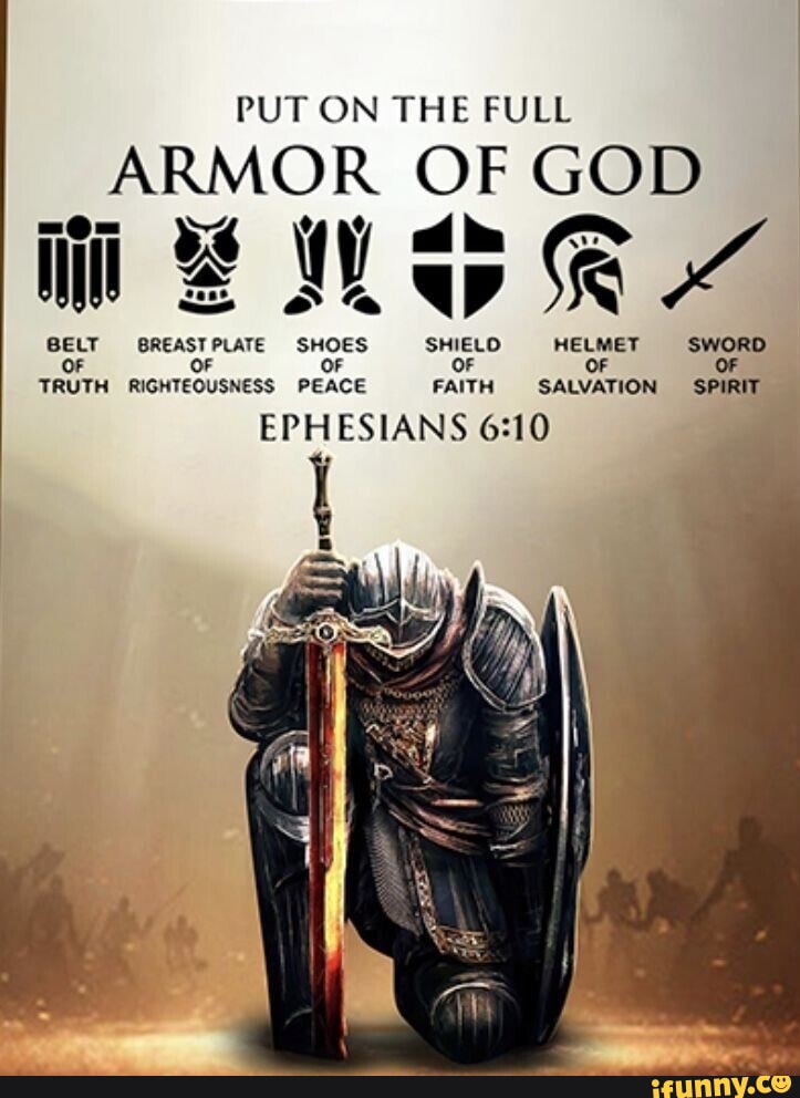 PUT ON THE FULL ARMOR OF GOD ii BELT BREASTPLATE SHOES SHIELO HELMET OF ...