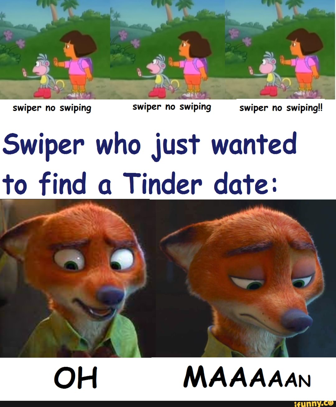 Swiper no swiping swiper no swiping swiper no swiping! Swiper who just ...