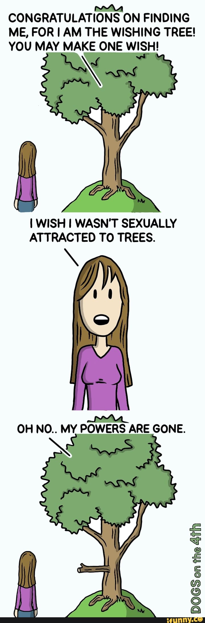 CONGRATULATIONS ON FINDING ME, FOR I AM THE WISHING TREE! YOU MAY MAKE ...