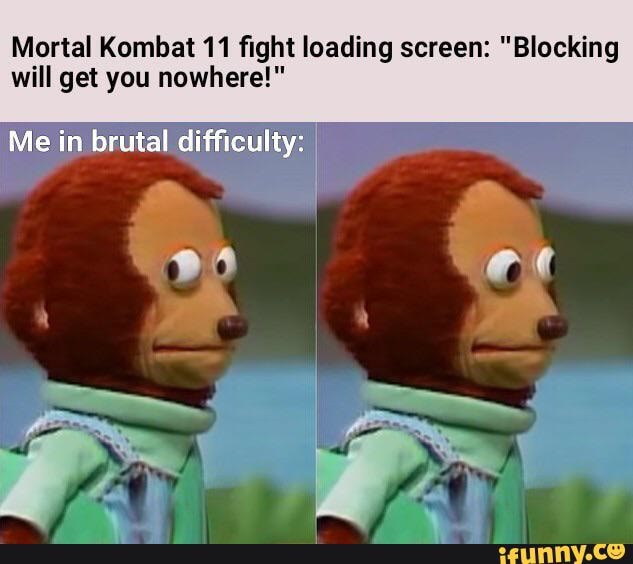 Mortal Kombat 11 fight loading screen: "Blocking will get you nowhere ...