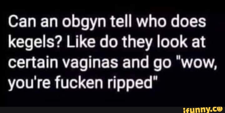 Obgyn memes. Best Collection of funny Obgyn pictures on iFunny
