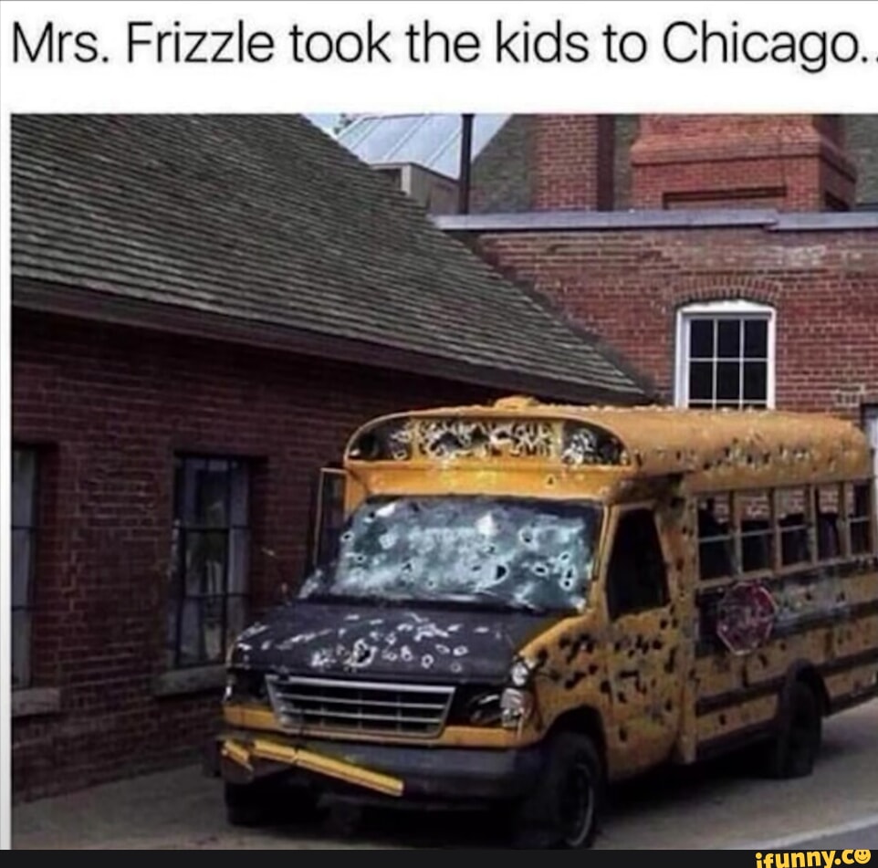 Mrs. Frizzle took the kids to Chicago. SS - iFunny