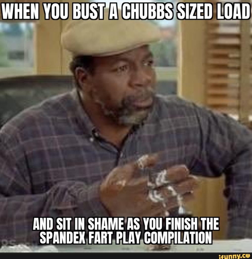 Chubbs memes. Best Collection of funny Chubbs pictures on iFunny