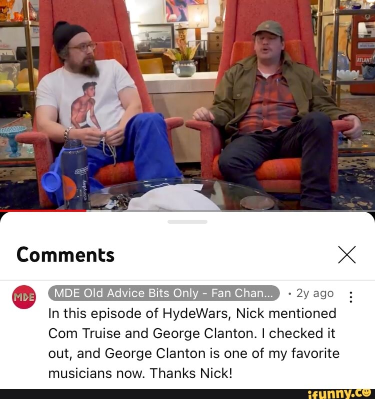 Comments pe) MDE Old Advice Bits Only - Fan Chan... ago In this episode ...