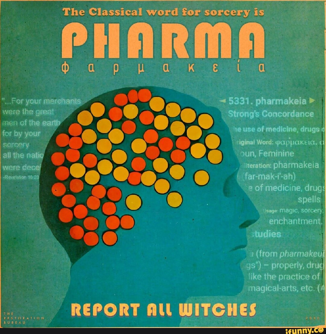 Pharmakeia memes. Best Collection of funny Pharmakeia pictures on iFunny