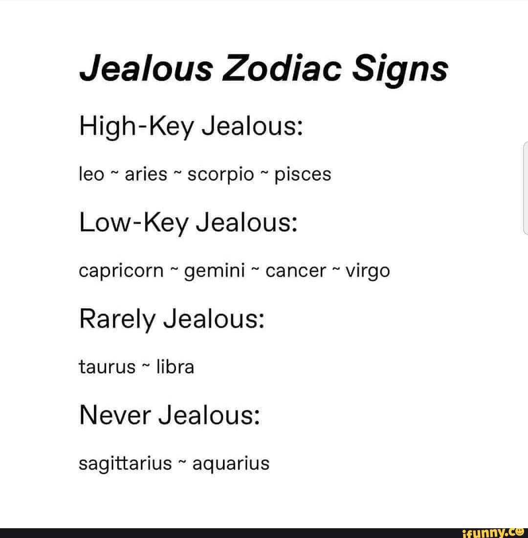 Zodiac signs when they are jealous 60 photos - Astrologytoyou.com