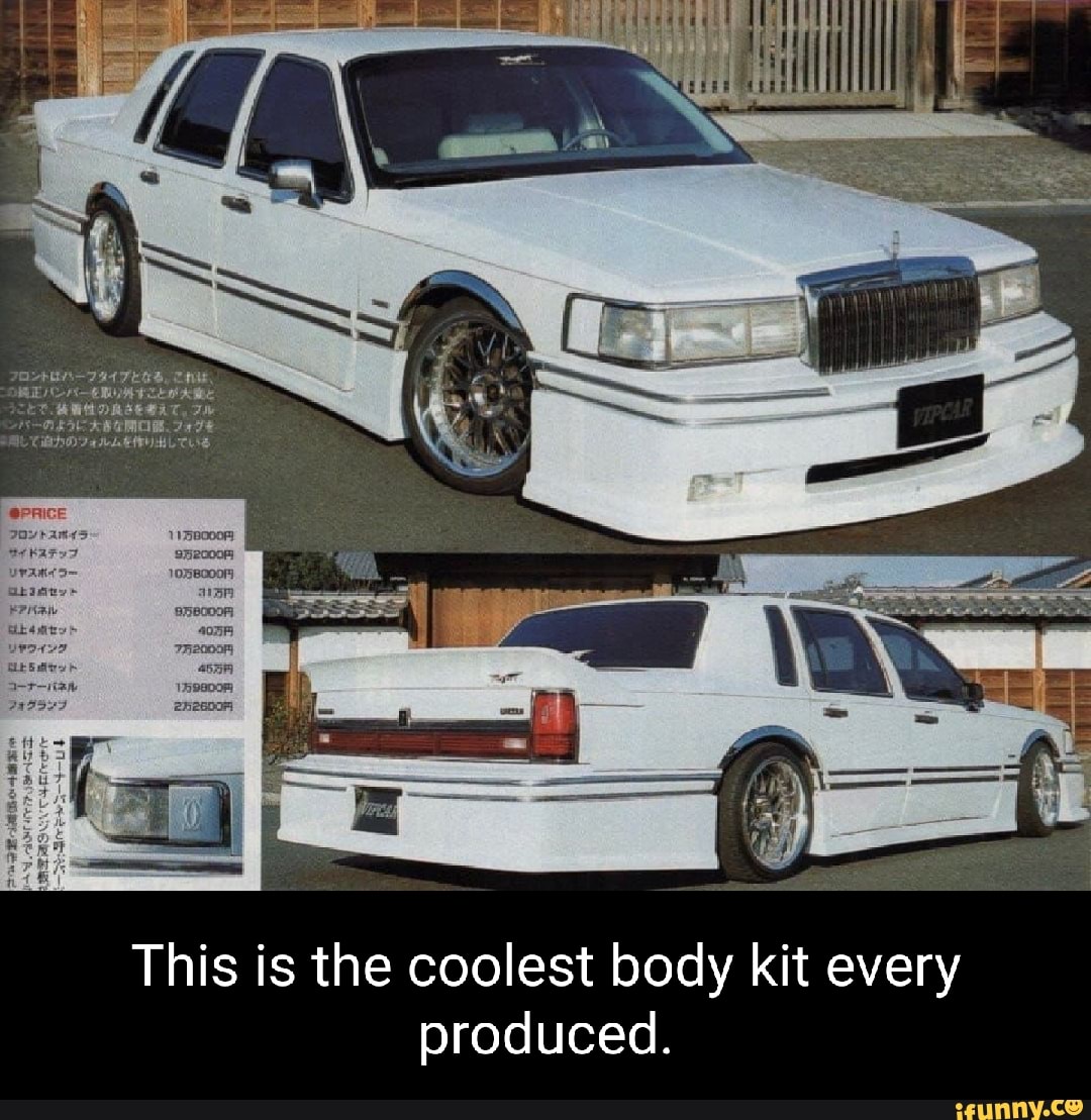 This is the coolest body kit every produced. - iFunny