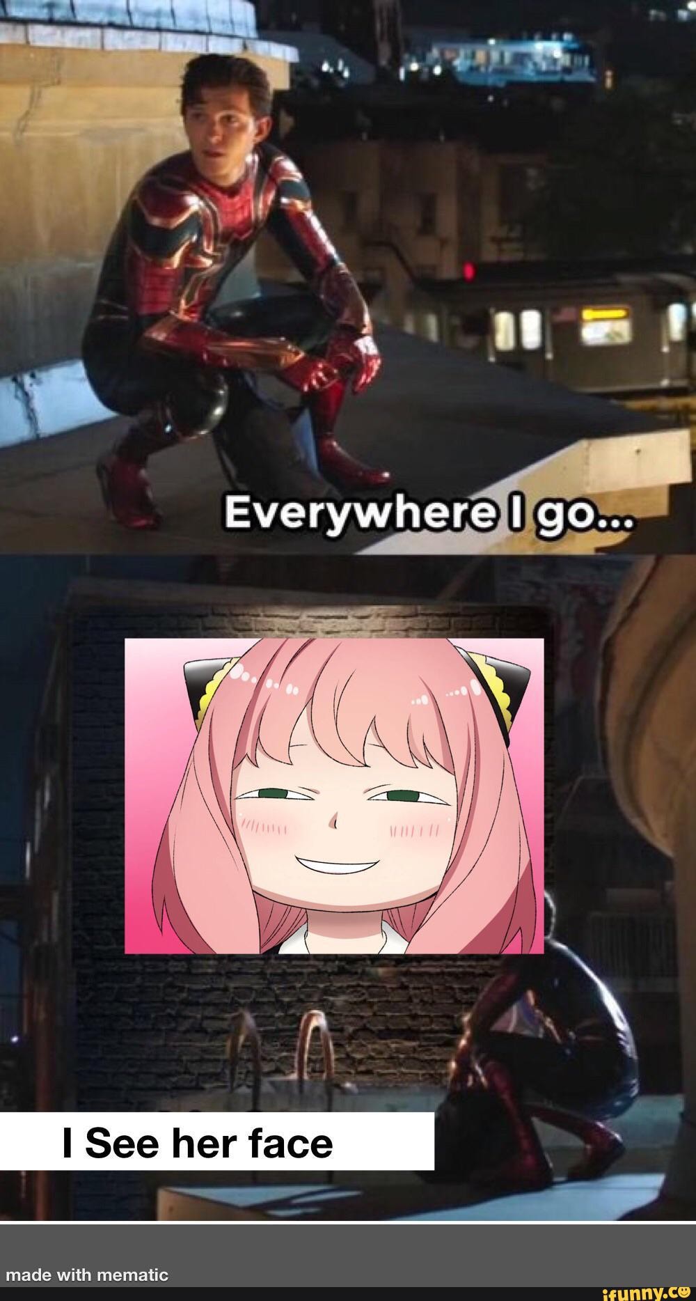 Everywhere I go... See her face - )