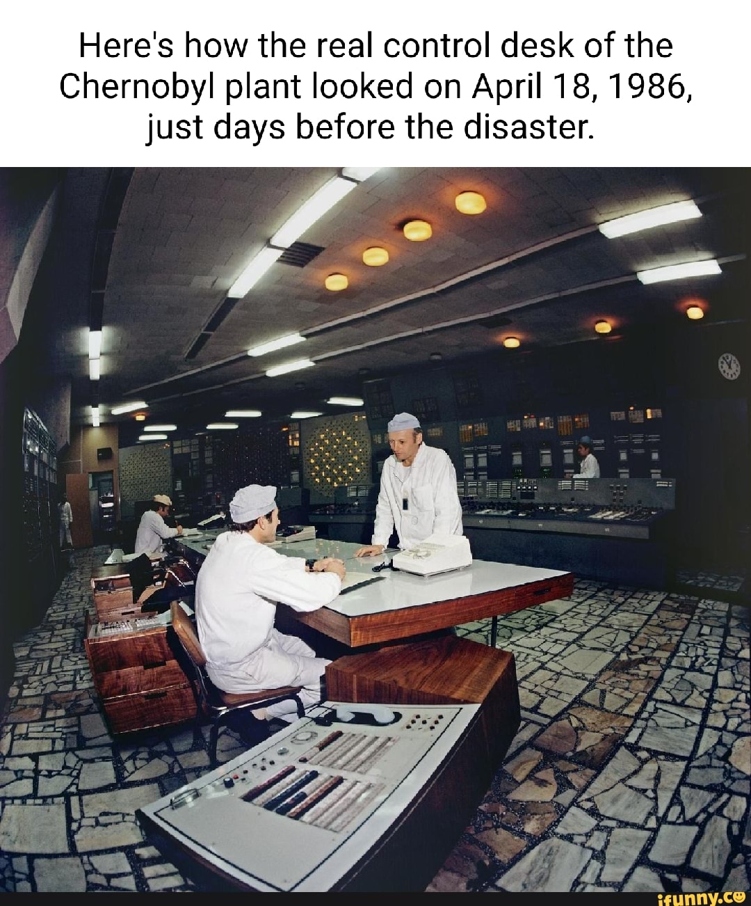 Here's how the real control desk of the Chernobyl plant looked on April ...