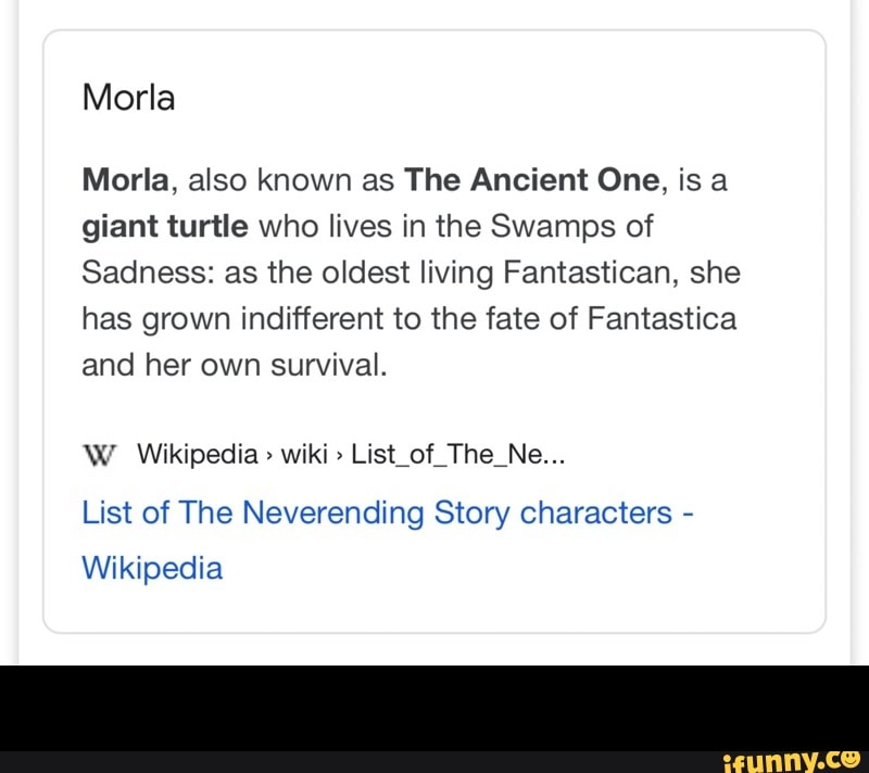 Morla Morla. also known as The Ancient One. is a giant turtle who lives ...