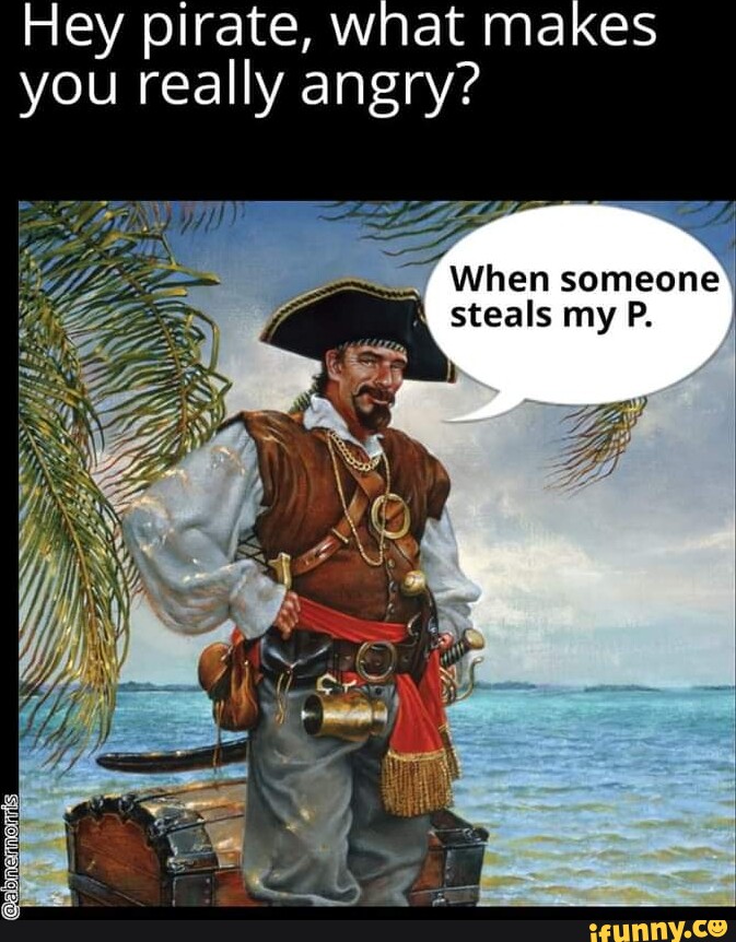Angry Pirate Memes
