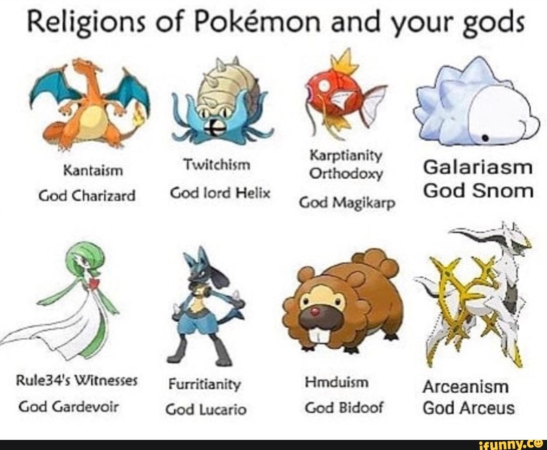 Religions of Pokémon and your gods F Karptianity y Kantaism God ...
