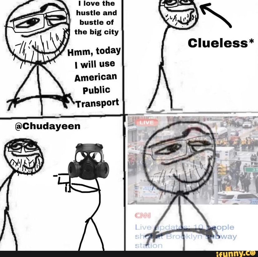 Love the hustle and bustle of the big city Hmm, today Clueless* will ...