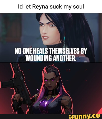 Reyna memes. Best Collection of funny Reyna pictures on iFunny