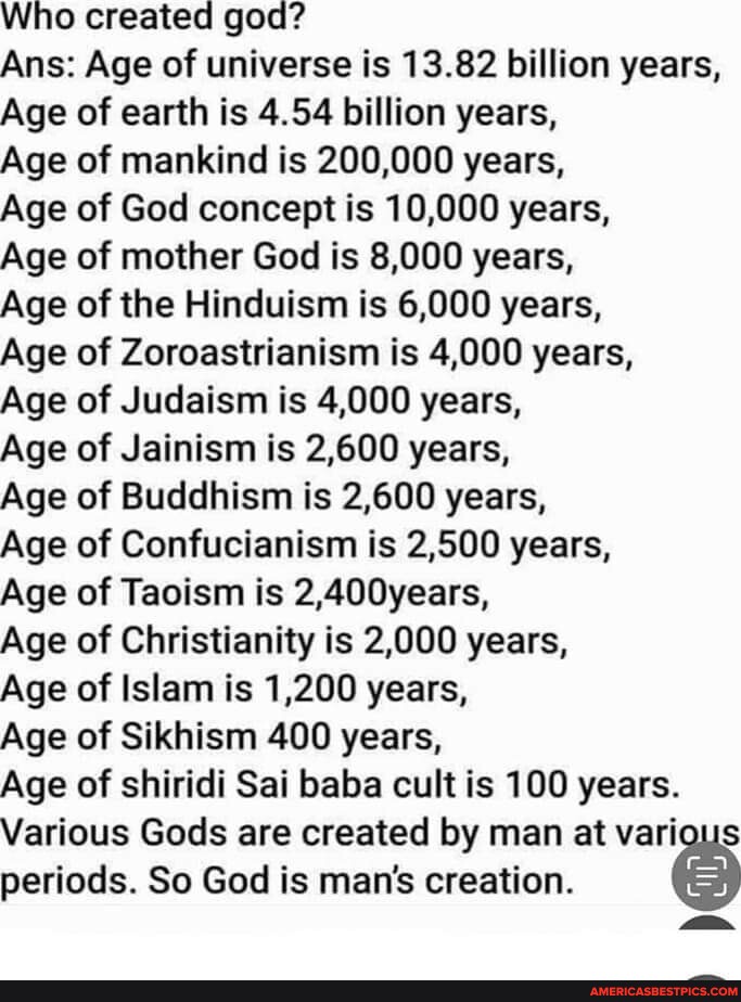 Who created god? Ans: Age of universe is 13.82 billion years, Age of ...