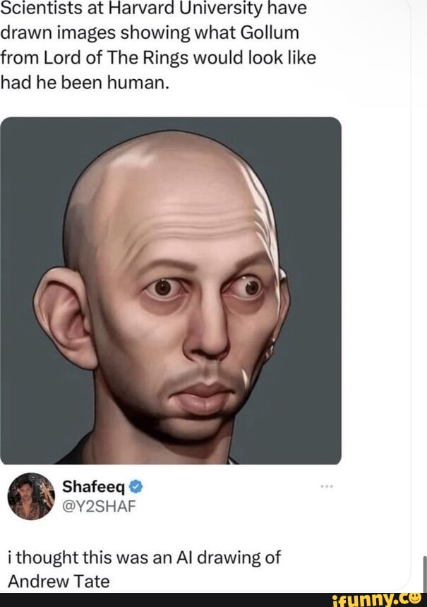 Scientists at Harvard University have drawn images showing what Gollum ...