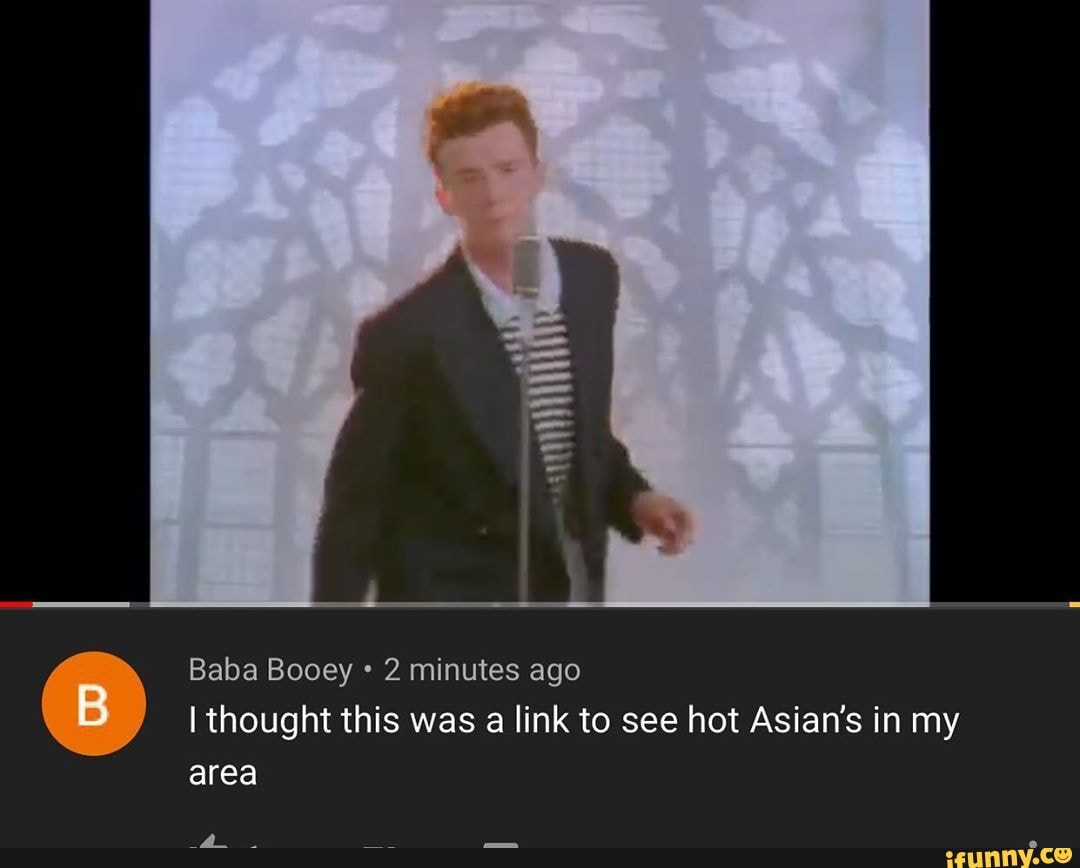 Baba Booey 2 minutes ago I thought this was a link to see hot Asian's ...