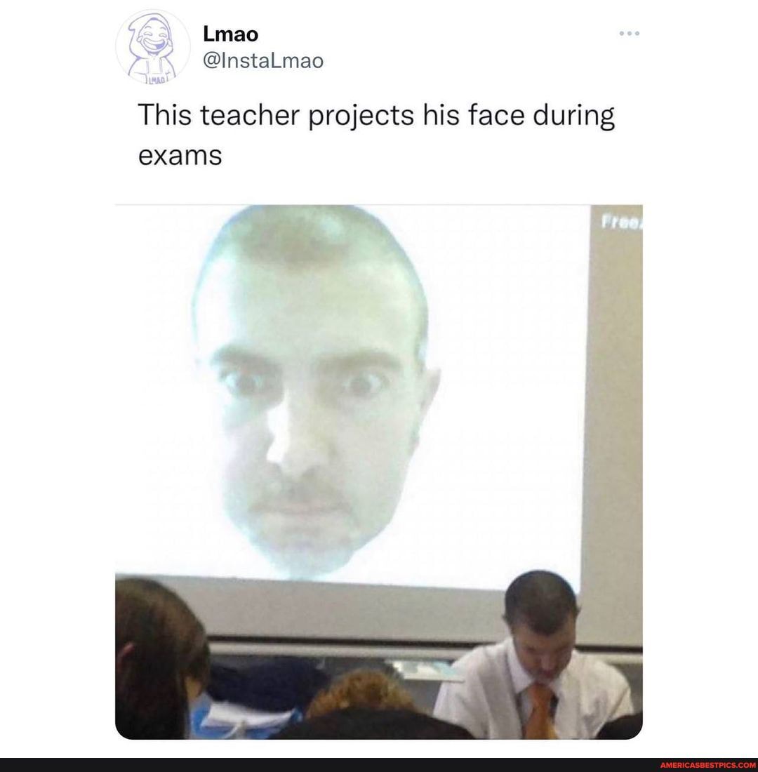 This teacher projects his face during exams - America’s best pics and ...
