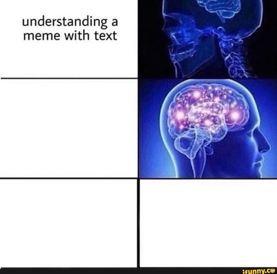 Understanding a meme with text - iFunny