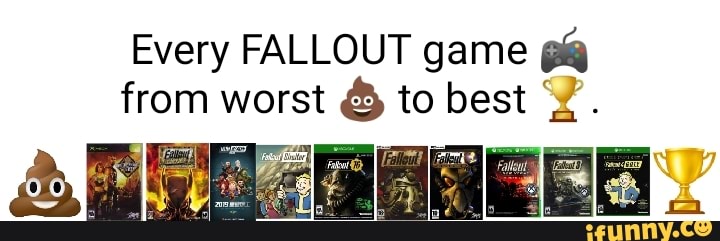 Every FALLOUT game gig from worst to best - iFunny