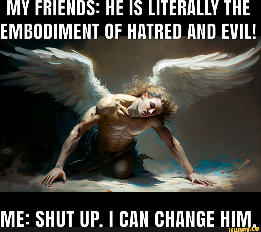 Embodiment memes. Best Collection of funny Embodiment pictures on iFunny
