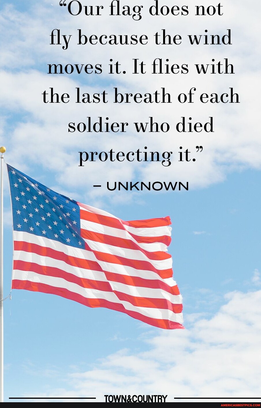 ~Our tlag does not fly because the wind moves it. It flies with the ...