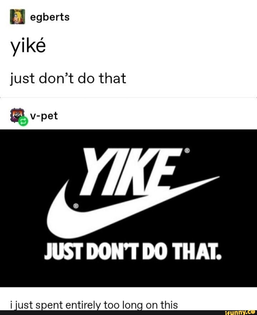 Egberts yiké just don’t do that JIN DON'T DO THAT. ijust spent entirely ...