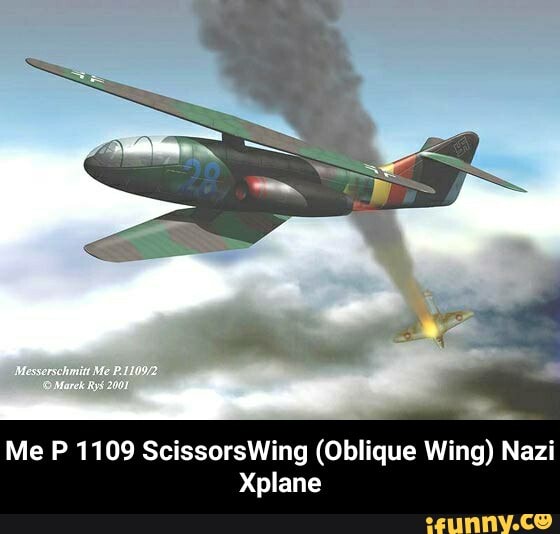 Me P 1109 ScissorsWing (Oblique Wing) Nazi Xplane - Me P 1109 ...