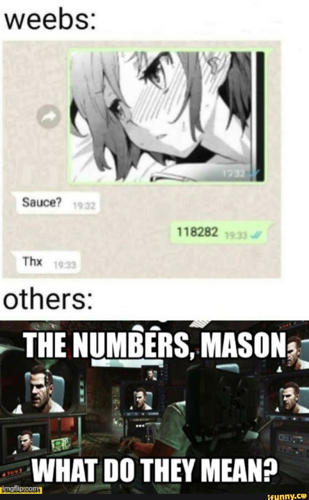 Weebs: Sauce? 118282 Thx others: THE NUMBERS, WHAT DO THEY MEAN? - iFunny