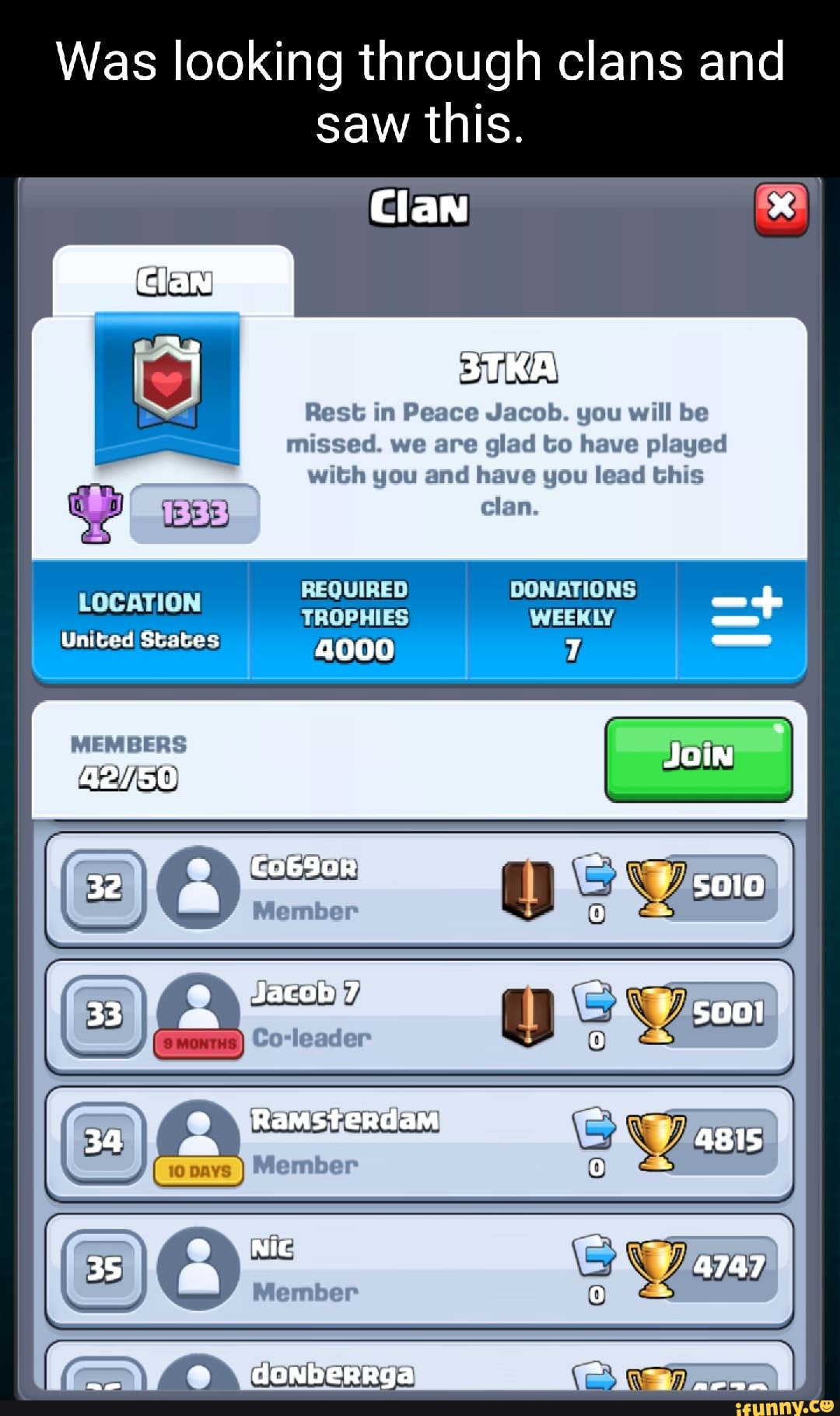 Was looking through clans and saw this. Clan clan Rest in Peace Jacob ...