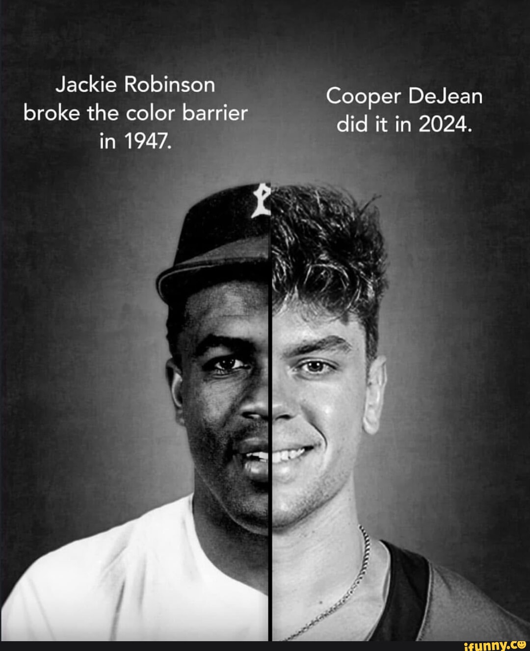 Jackie Robinson broke the color barrier Cooper DeJean in 1947. did it ...