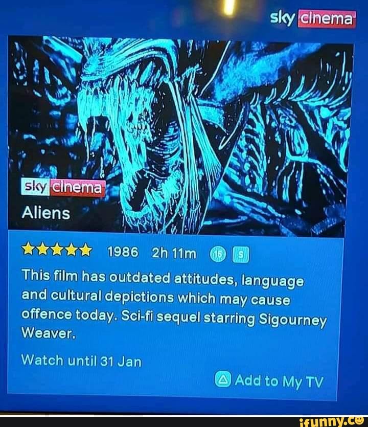 Alien lives matter - Aliens sky This film outdated attitudes, language ...