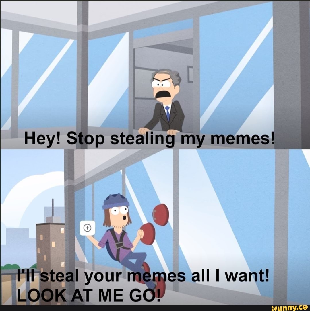 Stop Ing memes! memes all AT MEG - iFunny