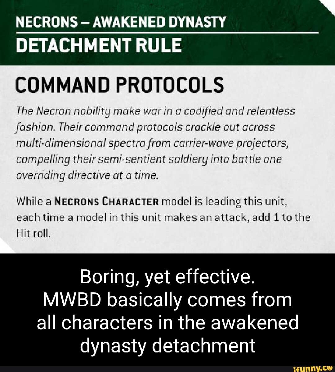 NECRONS - AWAKENED DYNASTY DETACHMENT RULE COMMAND PROTOCOLS The Necron ...