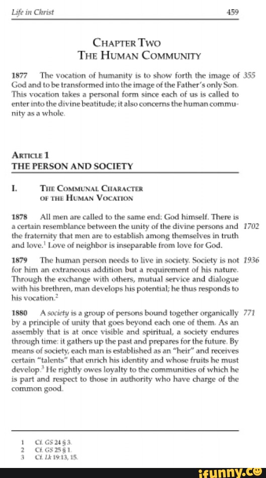 Life in Christ 459 CHapTeR Two THe HuMAN CoMMUNITY 1877 The vocation of ...