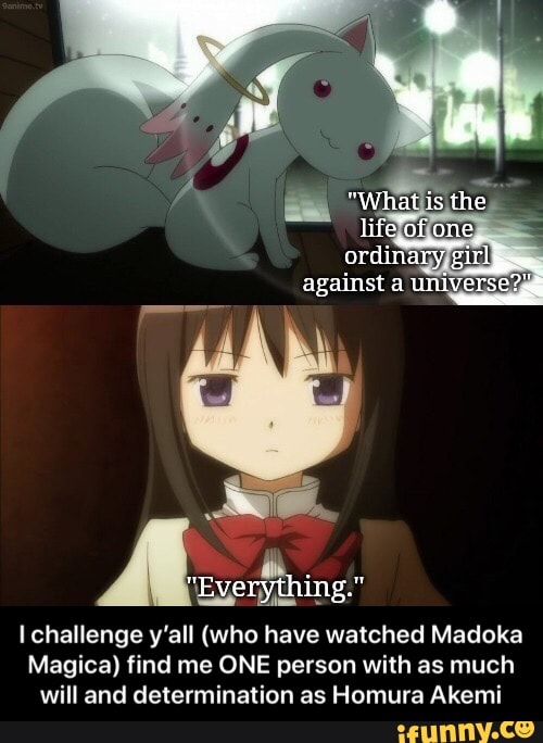 I challenge y’all (who have watched Madoka Magica) find me ONE person ...