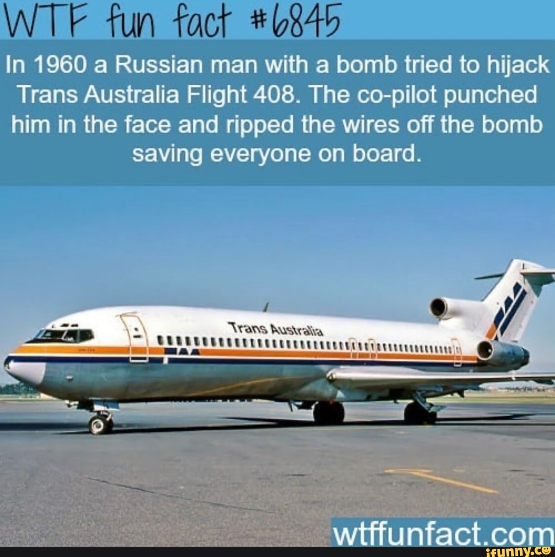 In 1960 a Russian man with a bomb tried to hijack Trans Australia ...