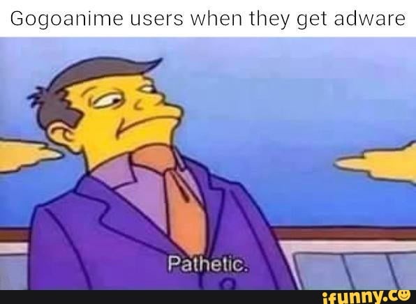 Gogoanime memes. Best Collection of funny Gogoanime pictures on iFunny