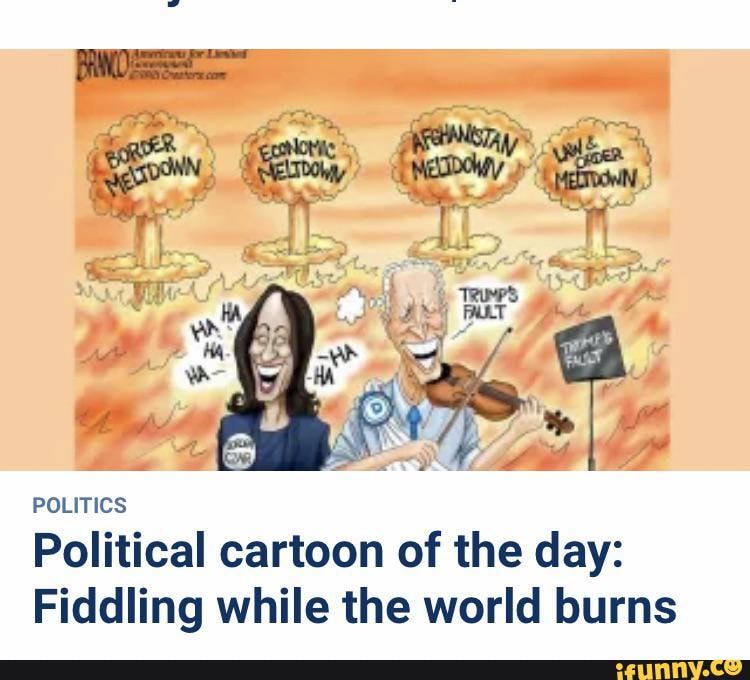 POLITIES Political cartoon of the day: Fiddling while the world burns ...