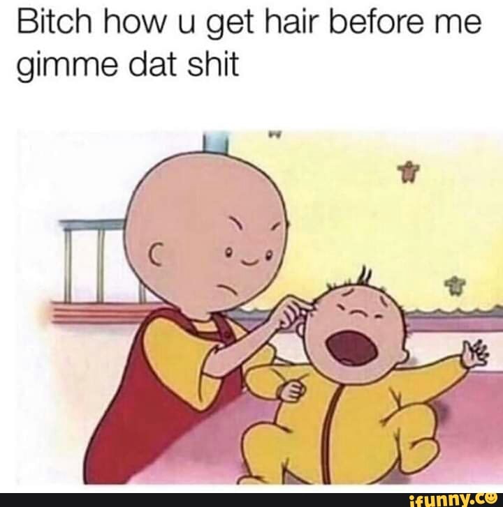 Cailloumemes memes. Best Collection of funny Cailloumemes pictures on ...