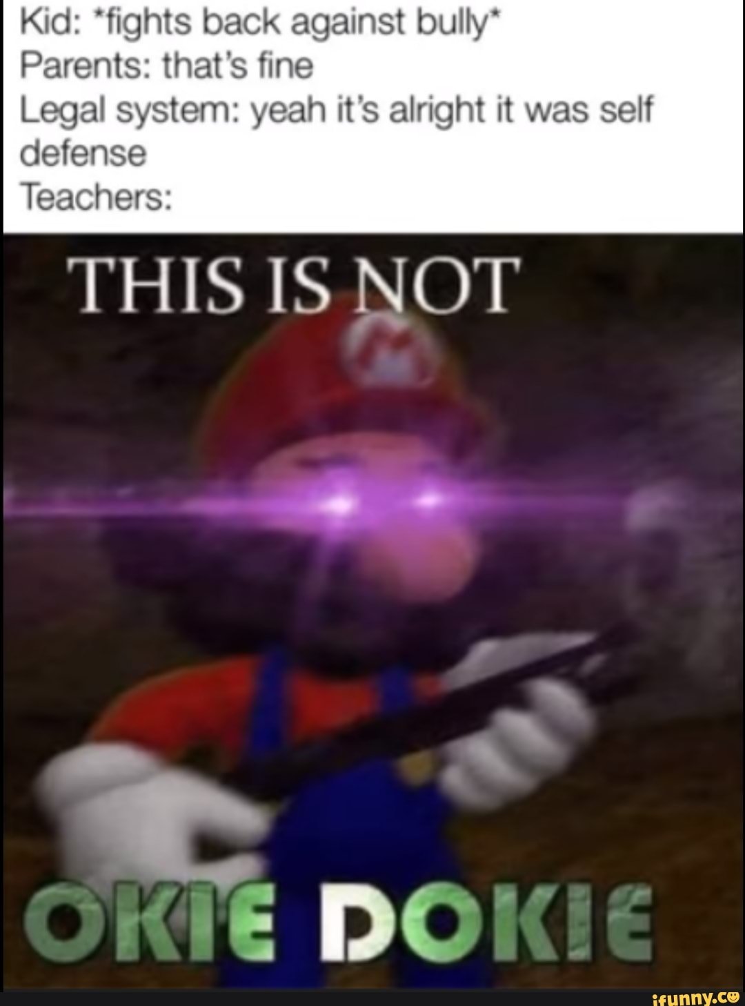 Kid: *fights back against bully" Parents: that's fine Legal system ...