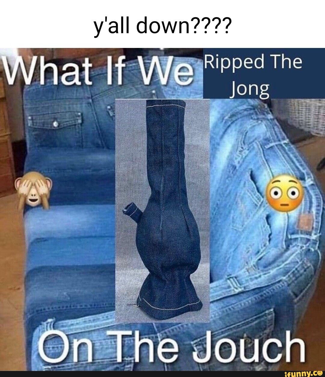 Jouch memes. Best Collection of funny Jouch pictures on iFunny