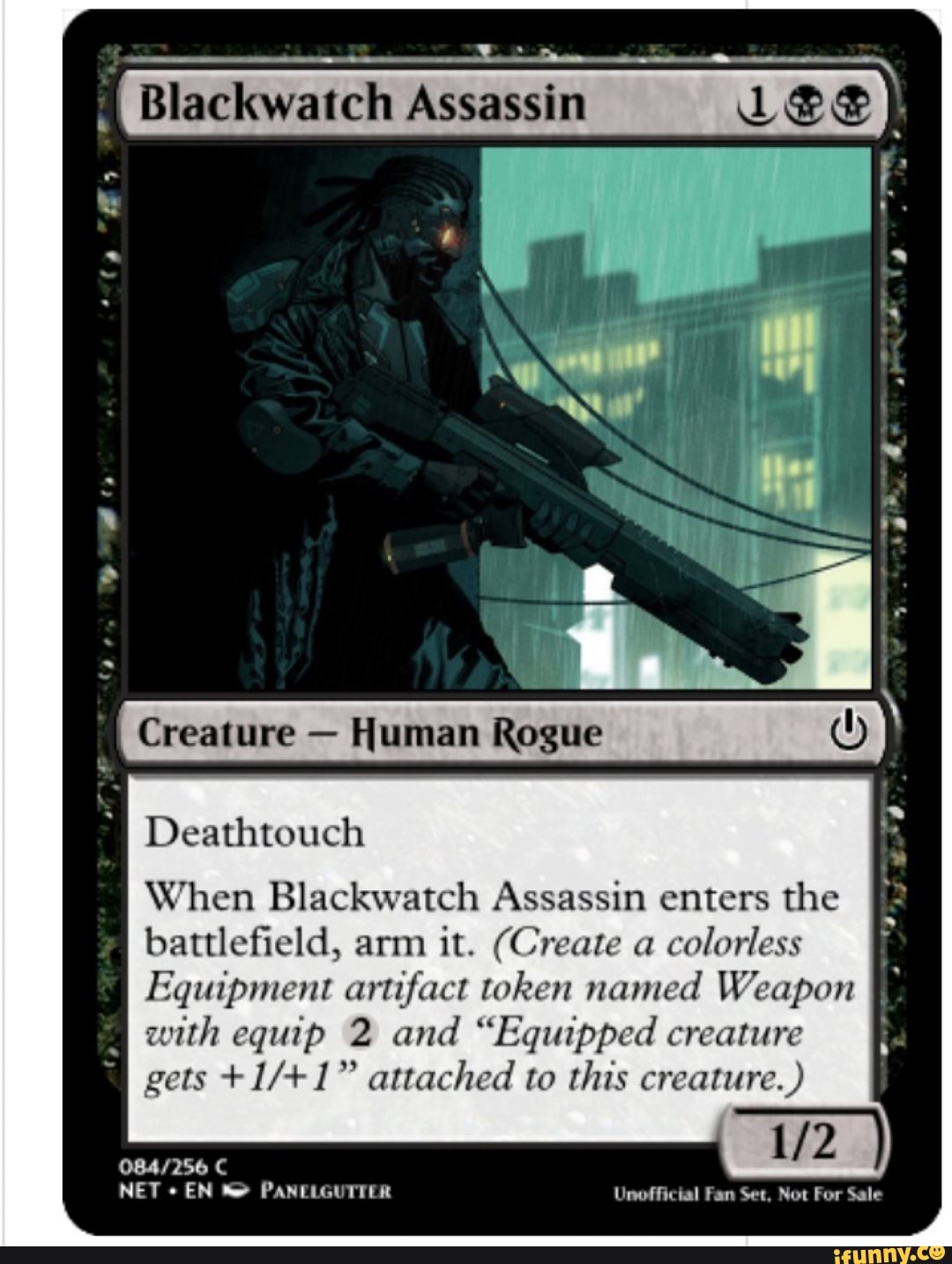 Creature Human Rogue O) Deathtouch When Blackwatch Assassin enters the ...