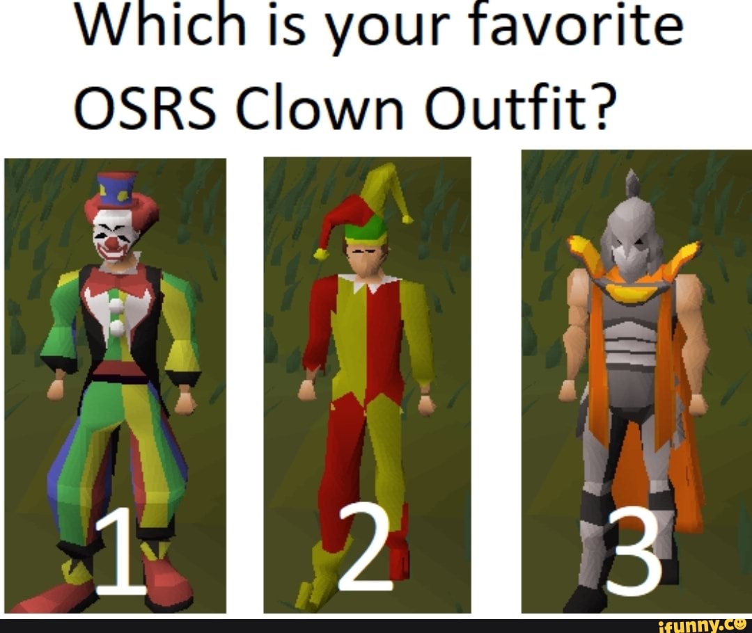 Is your favorite OSRS Clown Outfit? - iFunny