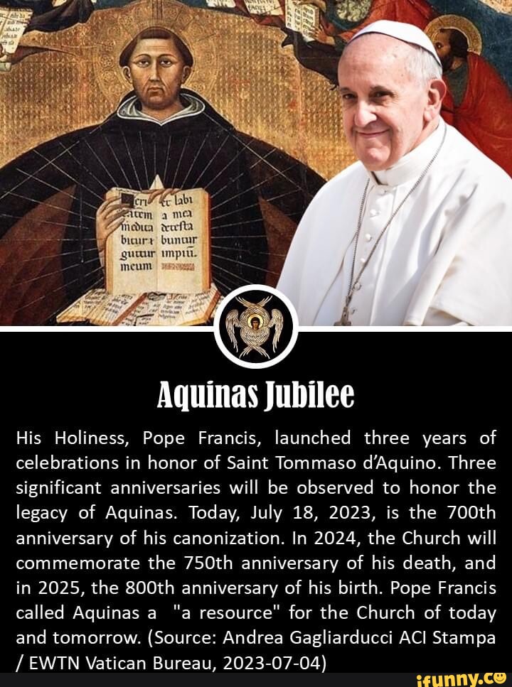 Meum Aquinas Jubilee His Holiness, Pope Francis, launched three years ...