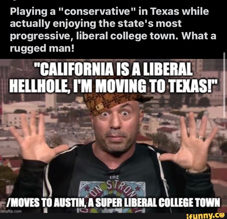 Playing a "conservative" in Texas while actually enjoying the state's ...