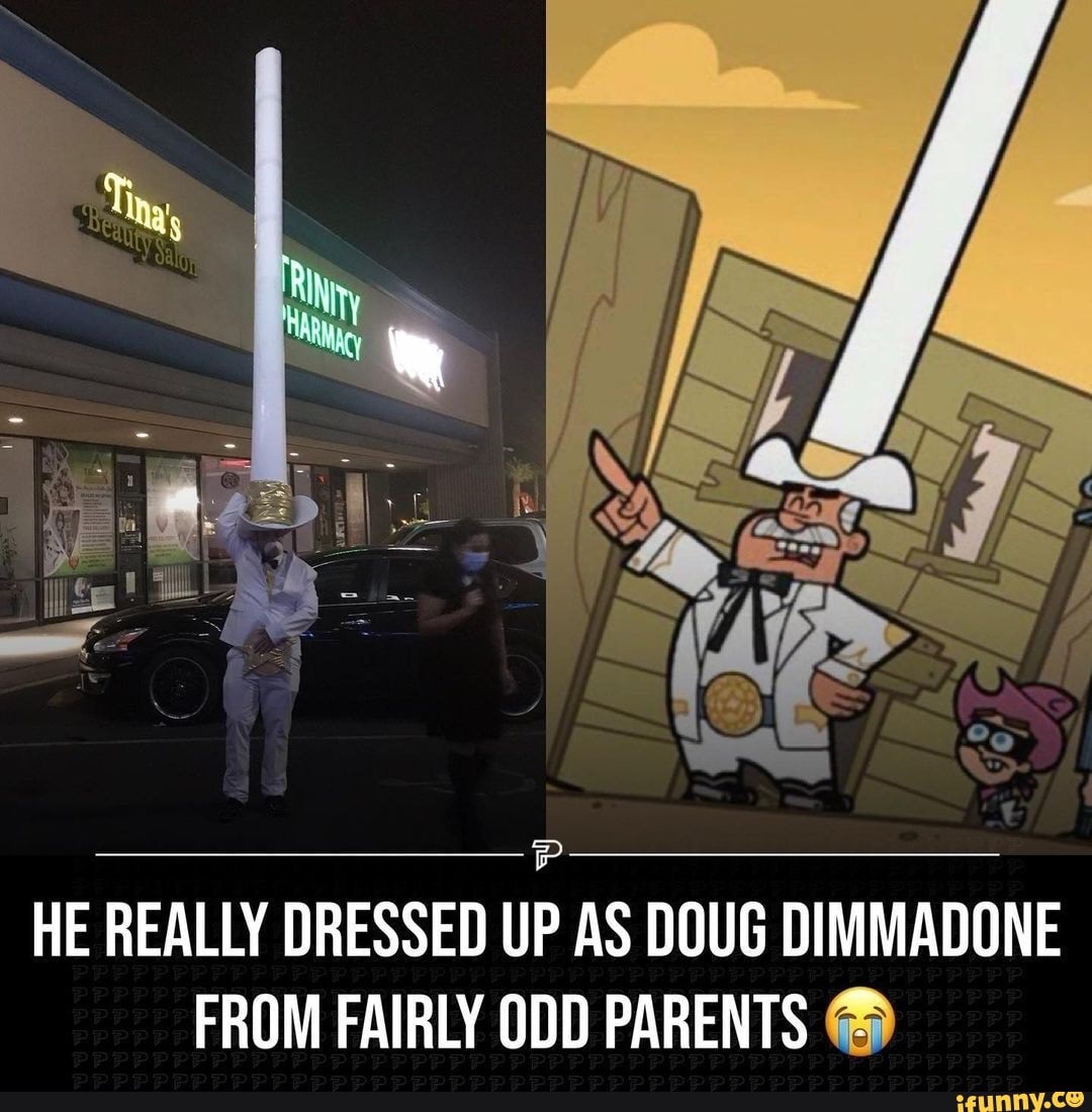 HE REALLY DRESSED UP AS DOUG DIMMADONE FROM FAIRLY ODD PARENTS - iFunny