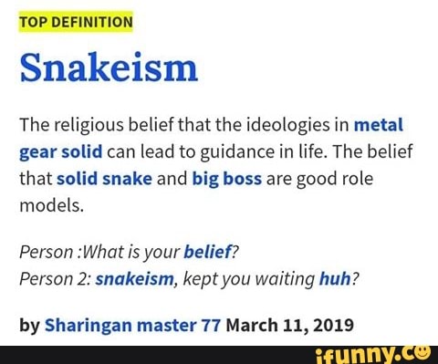 TDP DEFINITION Snakeism The religious belief that the ideologies in ...